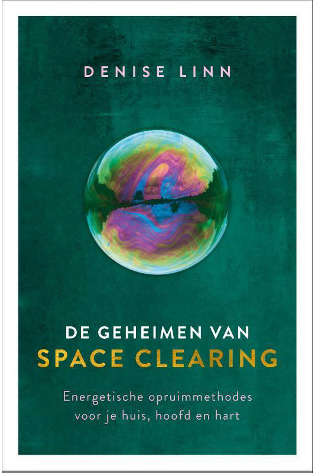 Denise Linn De geheimen van space clearing | wehkamp