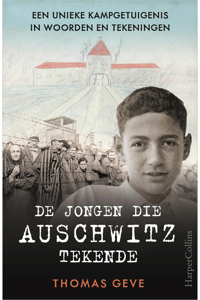 Thomas Geve De jongen die Auschwitz tekende | wehkamp