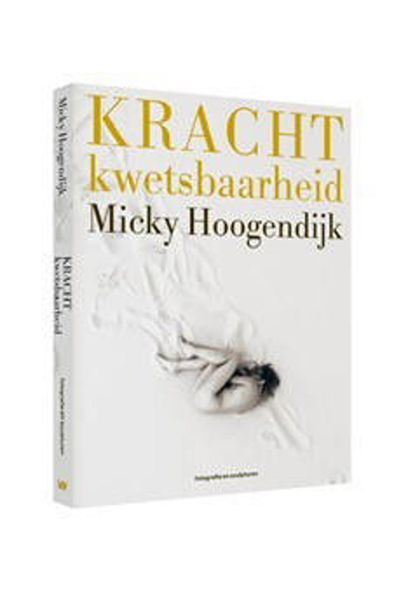 Karin van Lieverloo Kracht kwetsbaarheid - Micky Hoogendijk | wehkamp