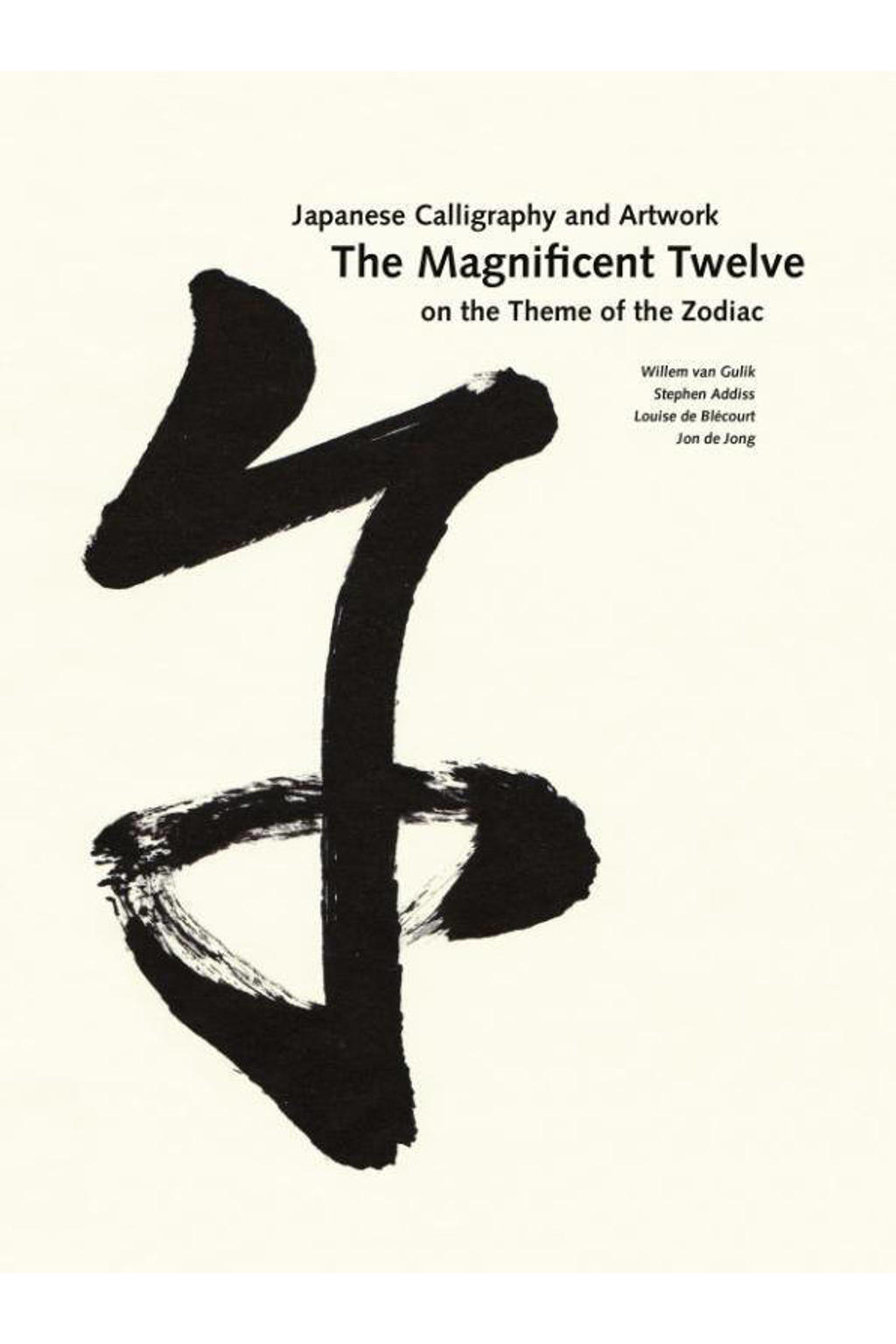 Willem van Gulik, Stephen Addiss, Louise de Blécourt, e.a. The ...