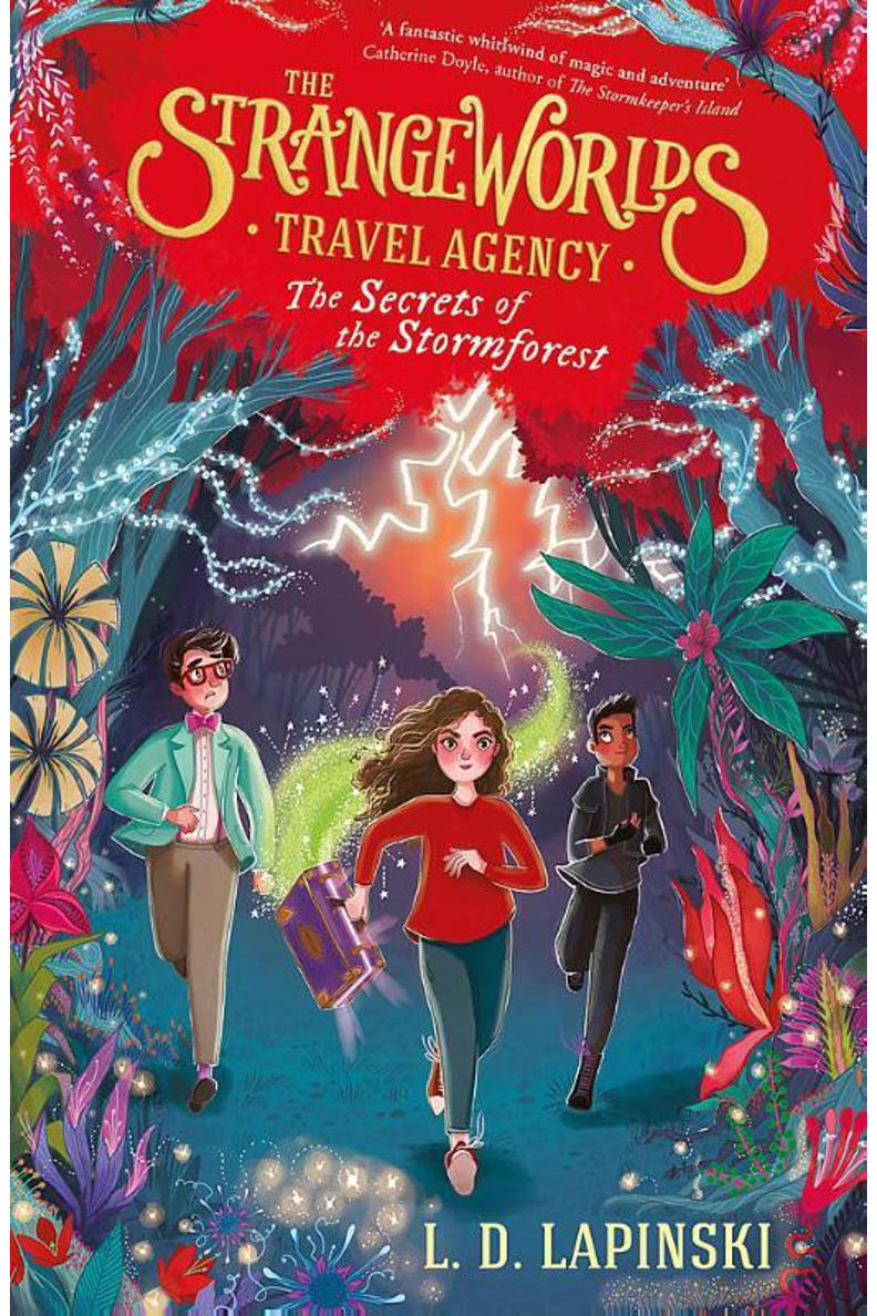 L.D. Lapinski The Strangeworlds Travel Agency: The Secrets of the ...
