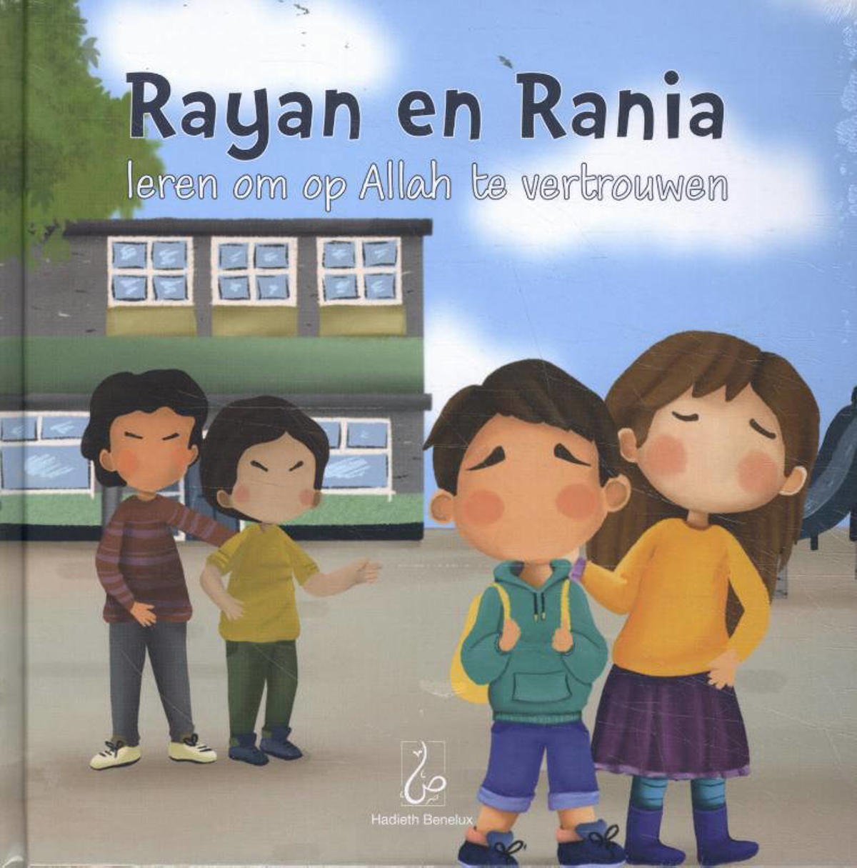 Rania en Rayan: Rayan en Rania leren om op Allah te vertrouwen - Bint ...