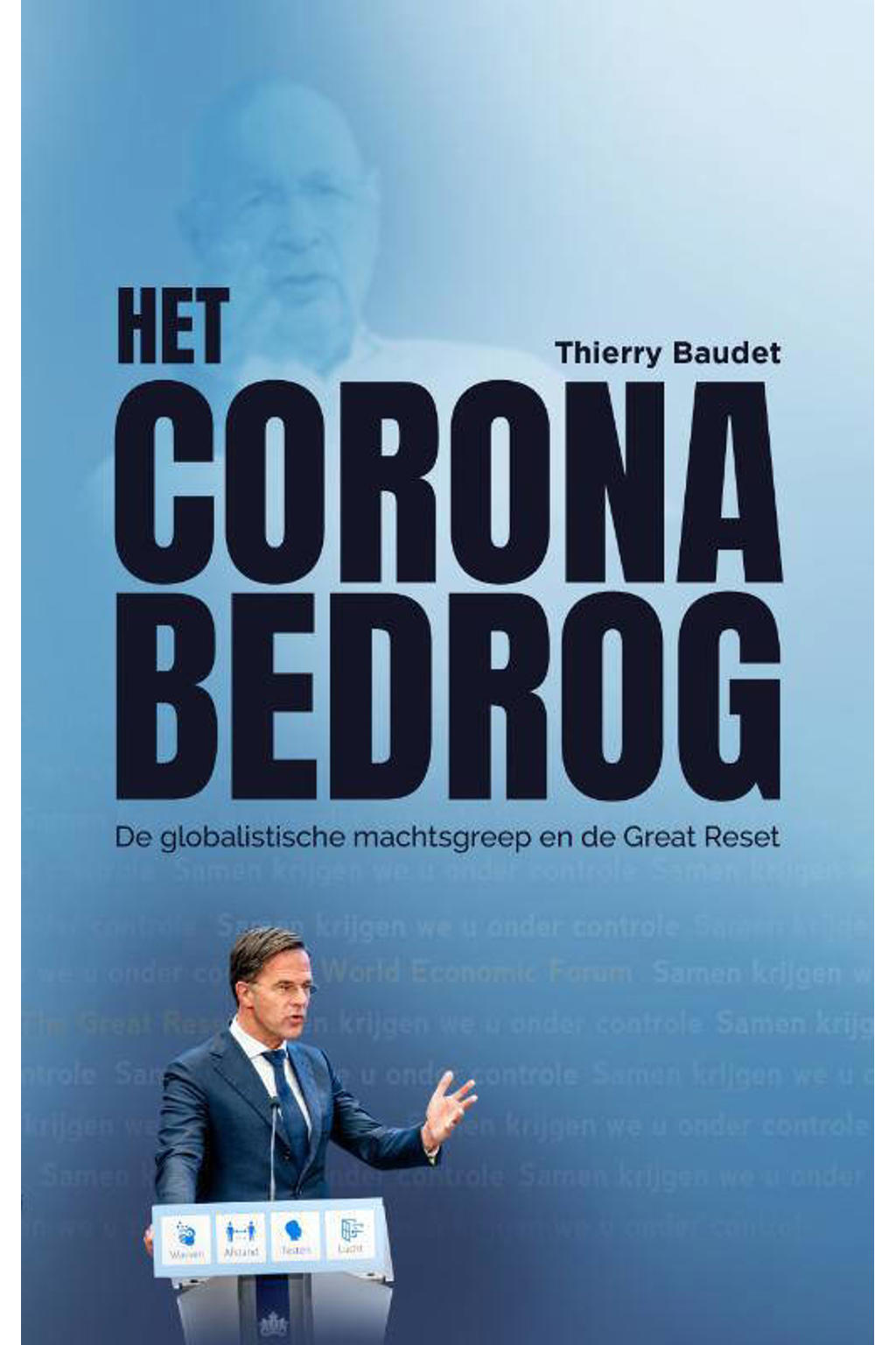 Thierry Baudet Het Coronabedrog | wehkamp