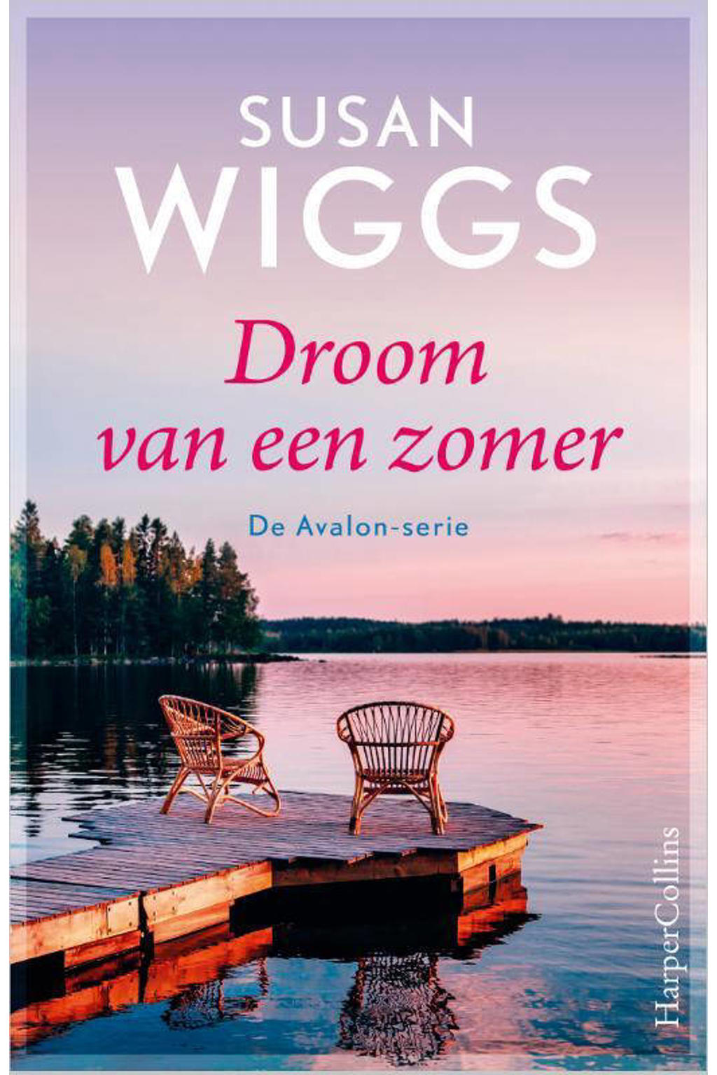 Susan Wiggs Avalon: Droom van een zomer | wehkamp