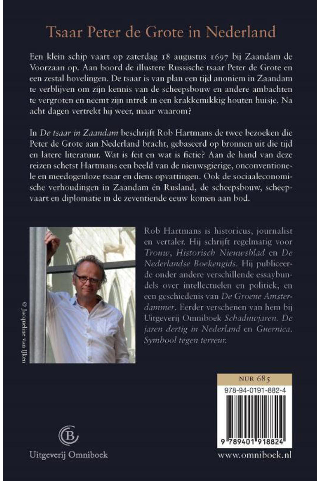 Rob Hartmans De tsaar in Zaandam | wehkamp