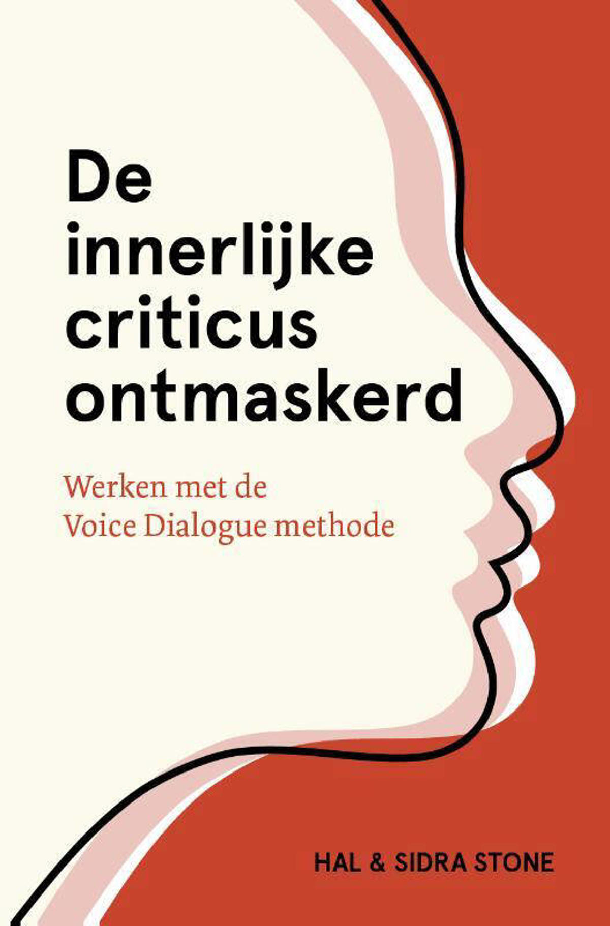Hal Stone en Sidra Stone De innerlijke criticus ontmaskerd | wehkamp
