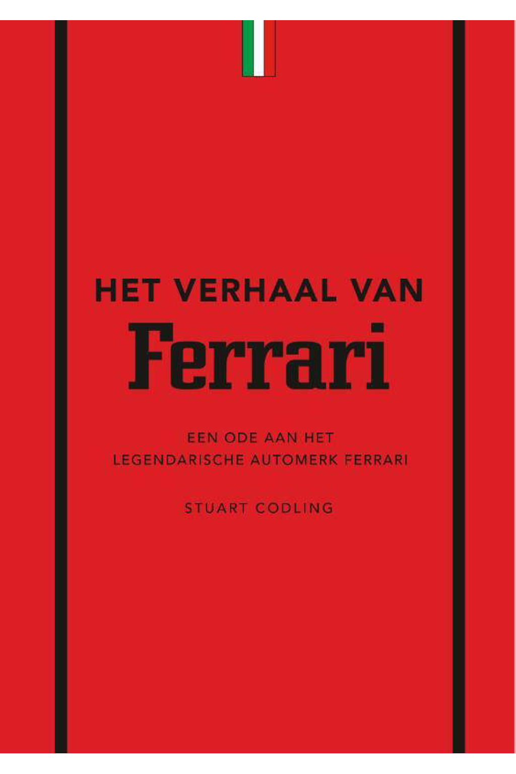Stuart Codling Het verhaal van Ferrari | wehkamp