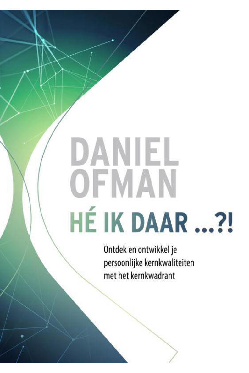 Daniel Ofman Core Quadrants: Hé Ik Daar...!? | wehkamp