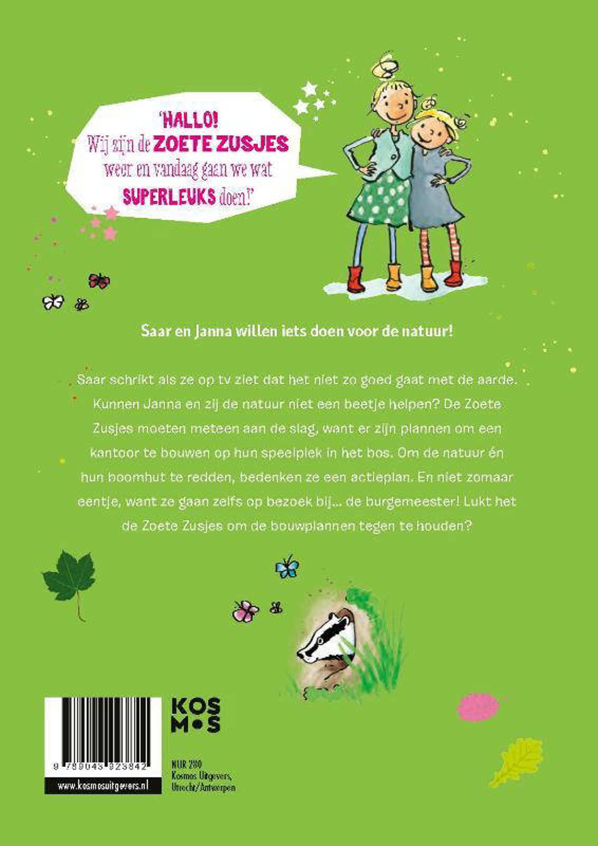 Hanneke de Zoete De Zoete Zusjes: De Zoete Zusjes helpen de natuur ... Hanneke de Zoete De Zoete Zusjes: De Zoete Zusjes helpen de natuur ...