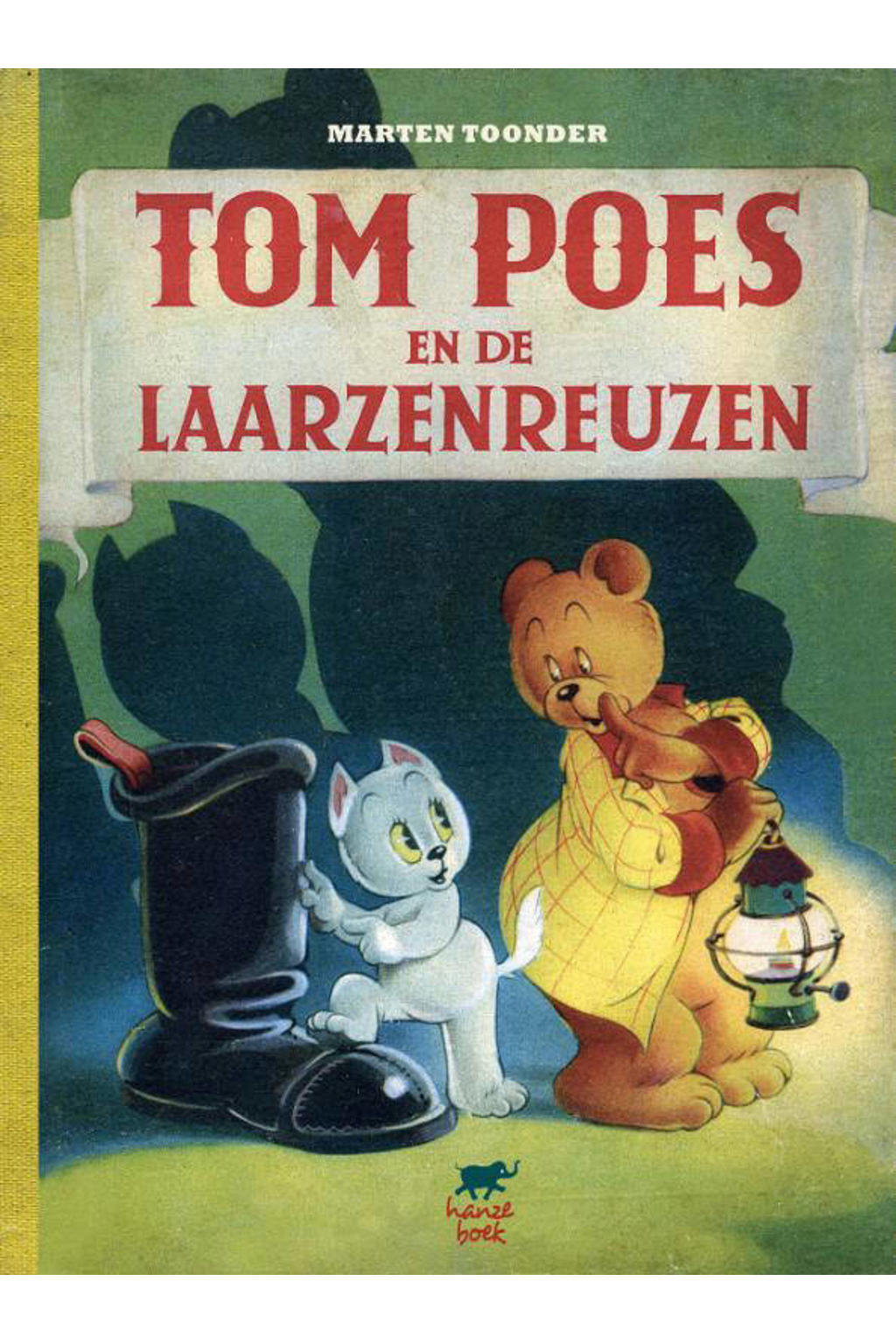 Marten Toonder Tom Poes: Tom Poes en de laarzenreuzen | wehkamp