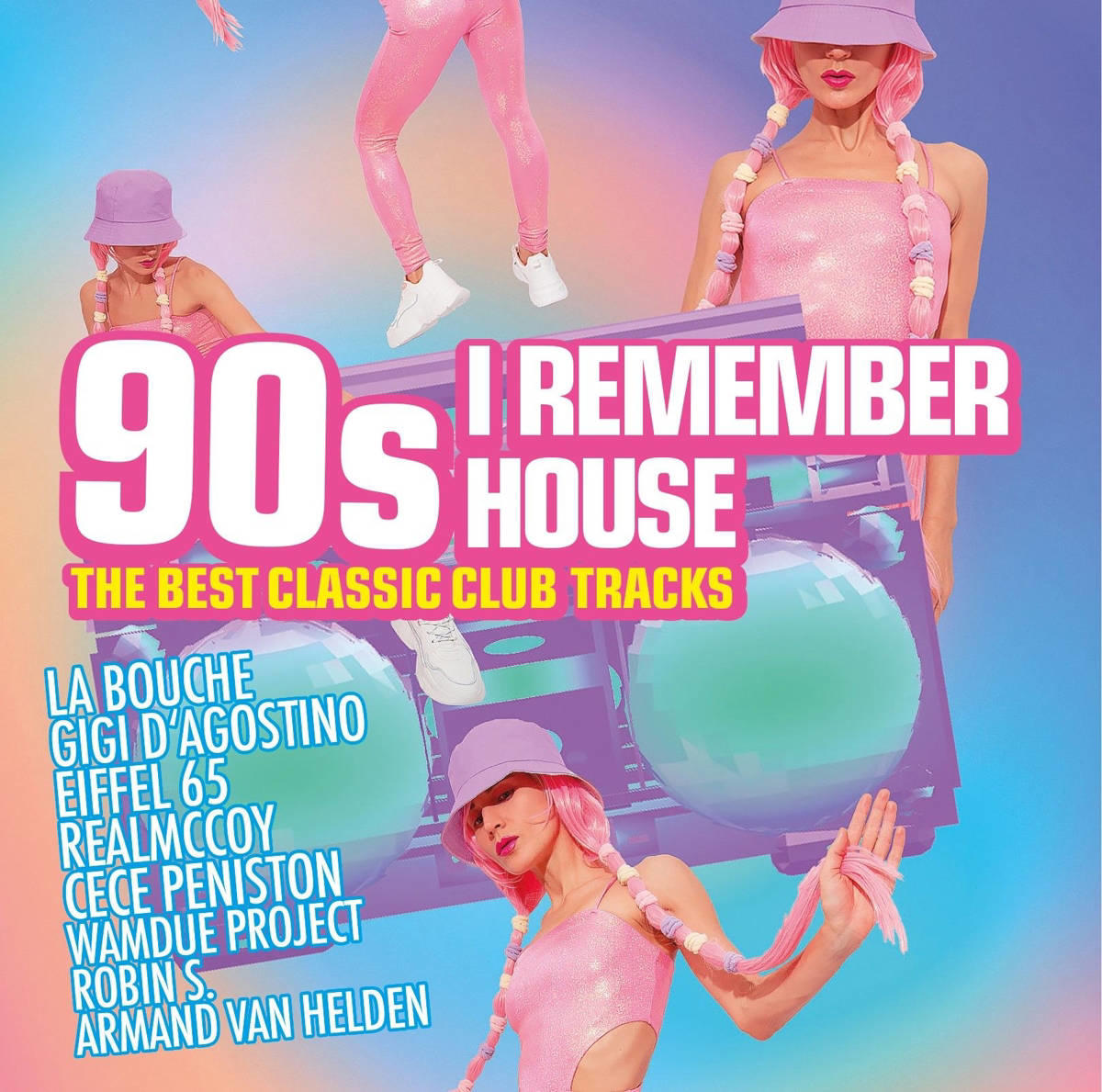 Various Artists - 90S I Remember House-The Best Classic Club Tracks (CD ...