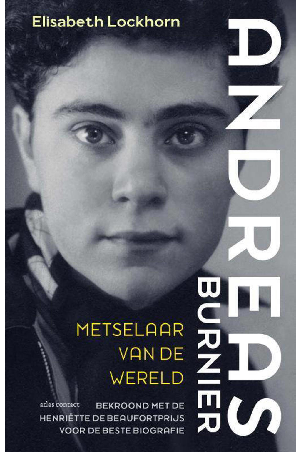 Elisabeth Lockhorn Andreas Burnier, metselaar van de wereld | wehkamp