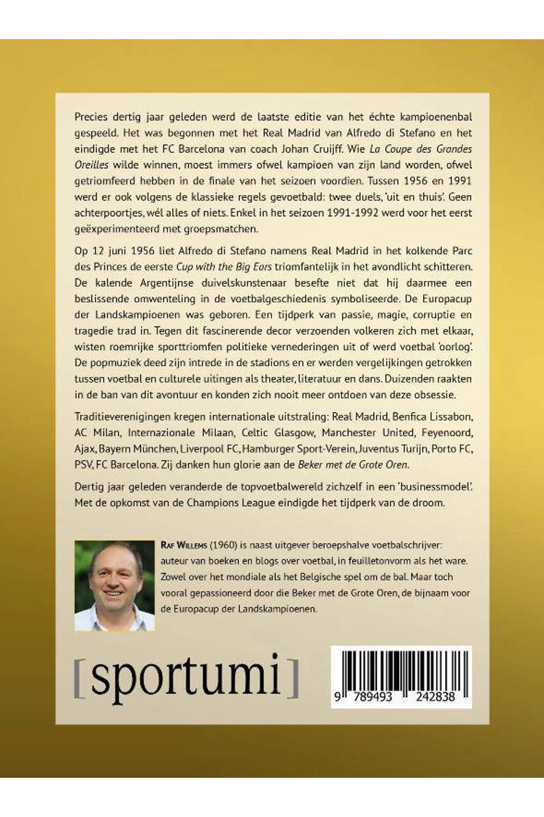 Raf Willems Het gouden boek van: Het gouden boek van de Beker met de Grote Oren 1956-1992 | wehkamp