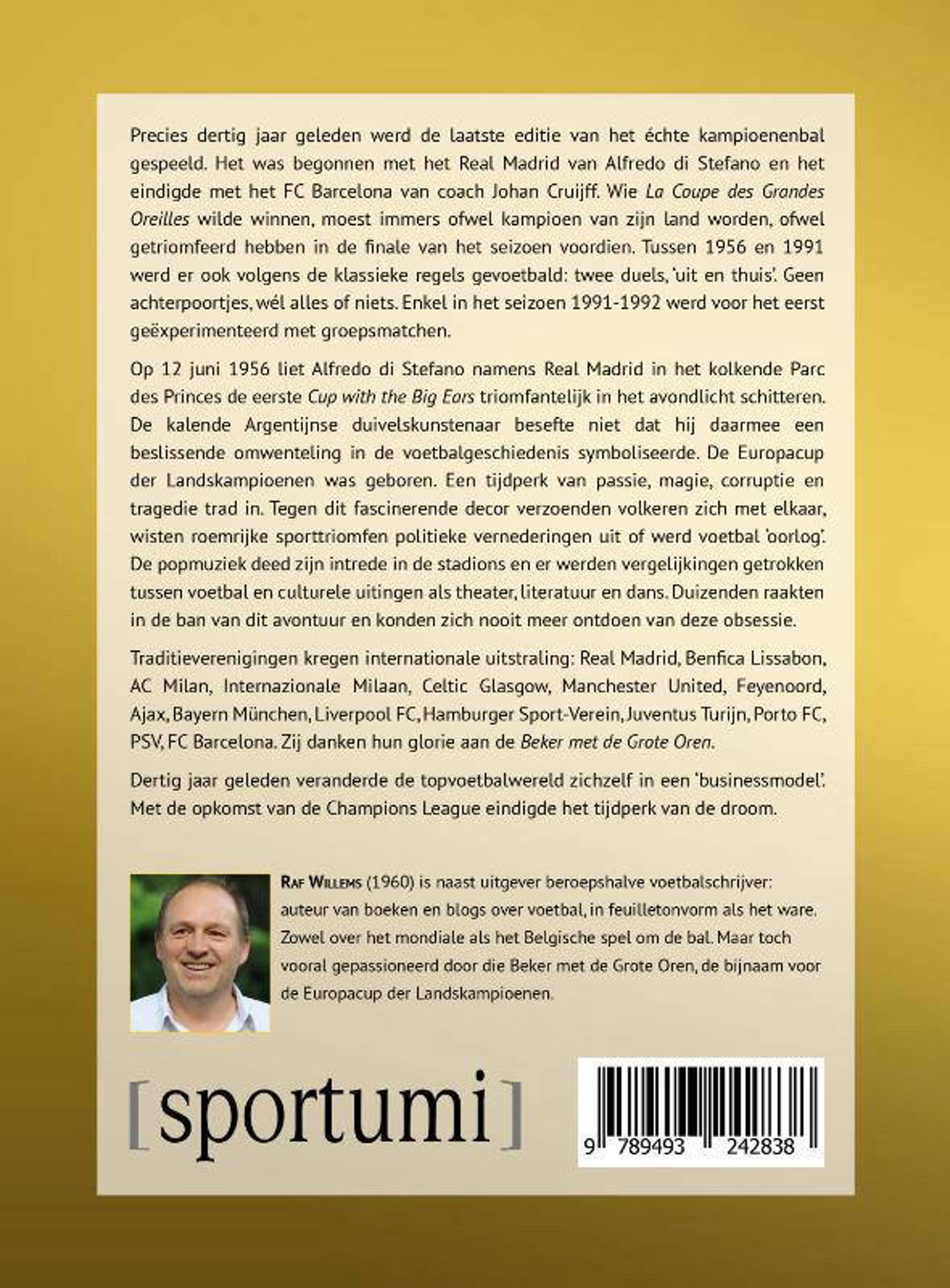 Raf Willems Het gouden boek van: Het gouden boek van de Beker met de Grote Oren 1956-1992 | wehkamp