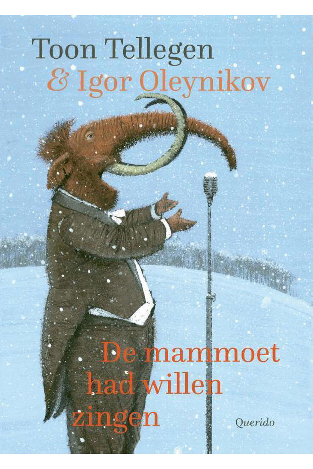 Toon Tellegen De mammoet had willen zingen | wehkamp