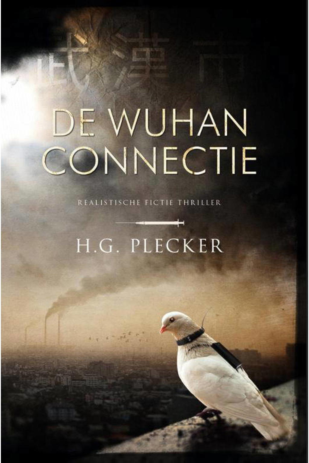 H.G. Plecker De Wuhan-connectie | wehkamp