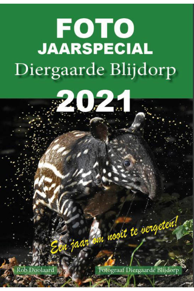 Rob Doolaard Fotografie voor iedereen: Fotojaarspeciaal Diergaarde Blijdorp 2021 | wehkamp