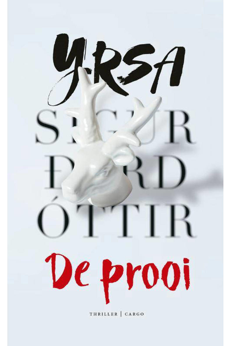Yrsa Sigurdardottir De prooi kopen? | Morgen in huis | wehkamp