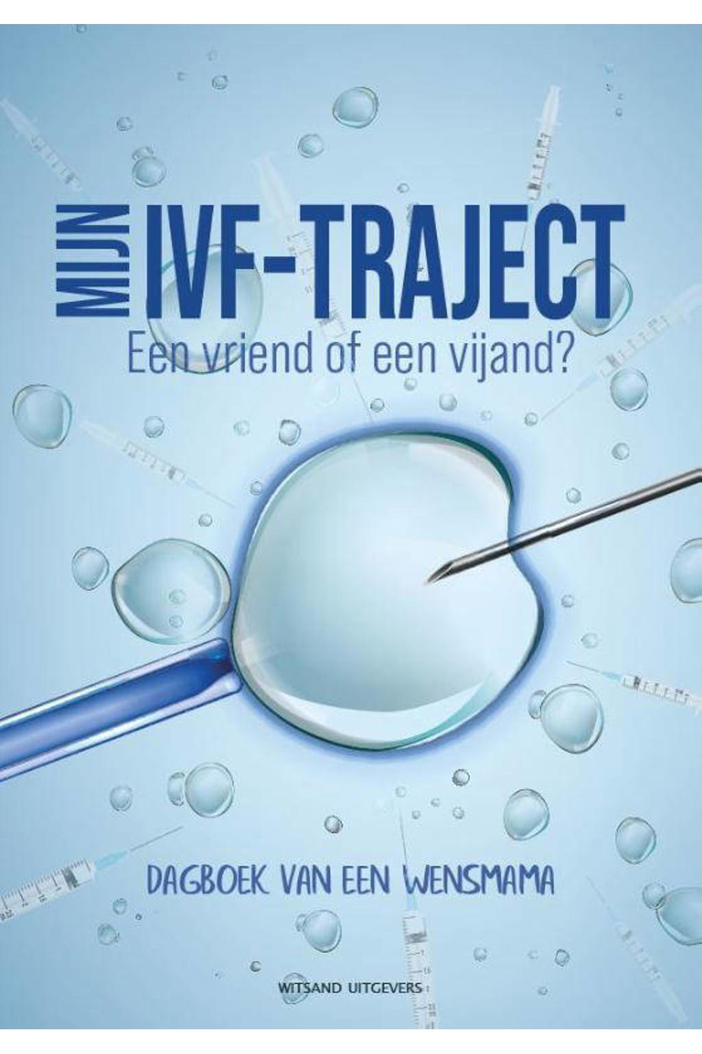 Kelly Volchiet Mijn ivf-traject | wehkamp