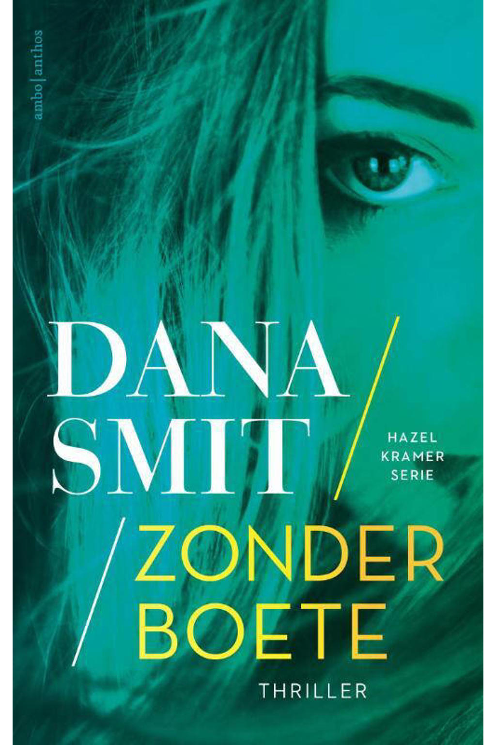 Dana Smit Hazel Kramer: Zonder boete | wehkamp