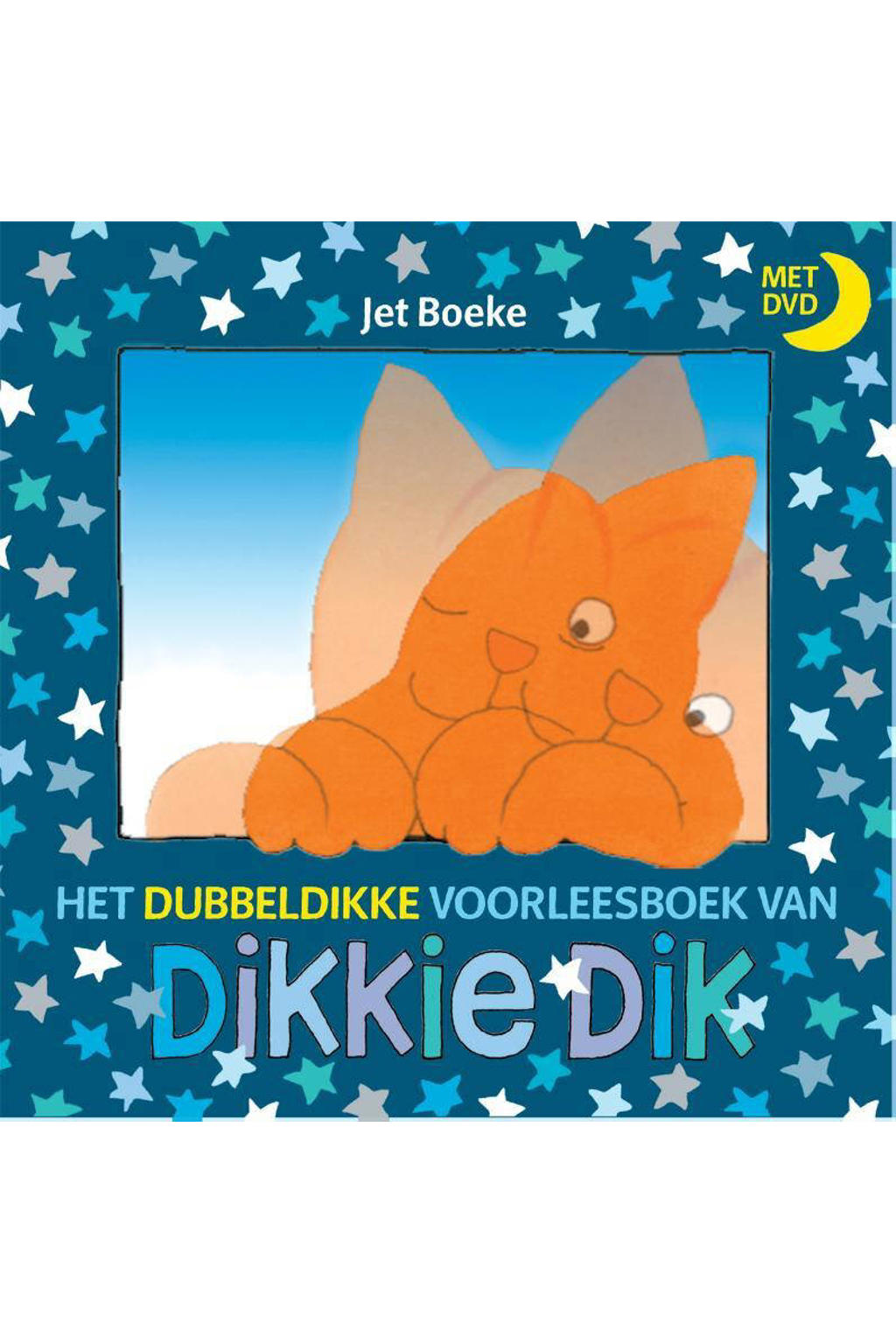 Jet Boeke Dikkie Dik: Het dubbeldikke voorleesboek van Dikkie Dik | wehkamp
