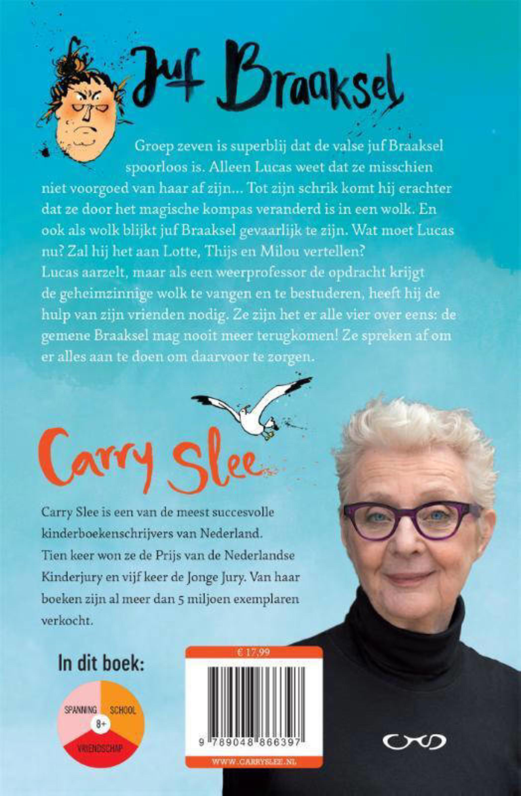 Carry Slee Juf Braaksel: Juf Braaksel en de woeste achtervolging | wehkamp