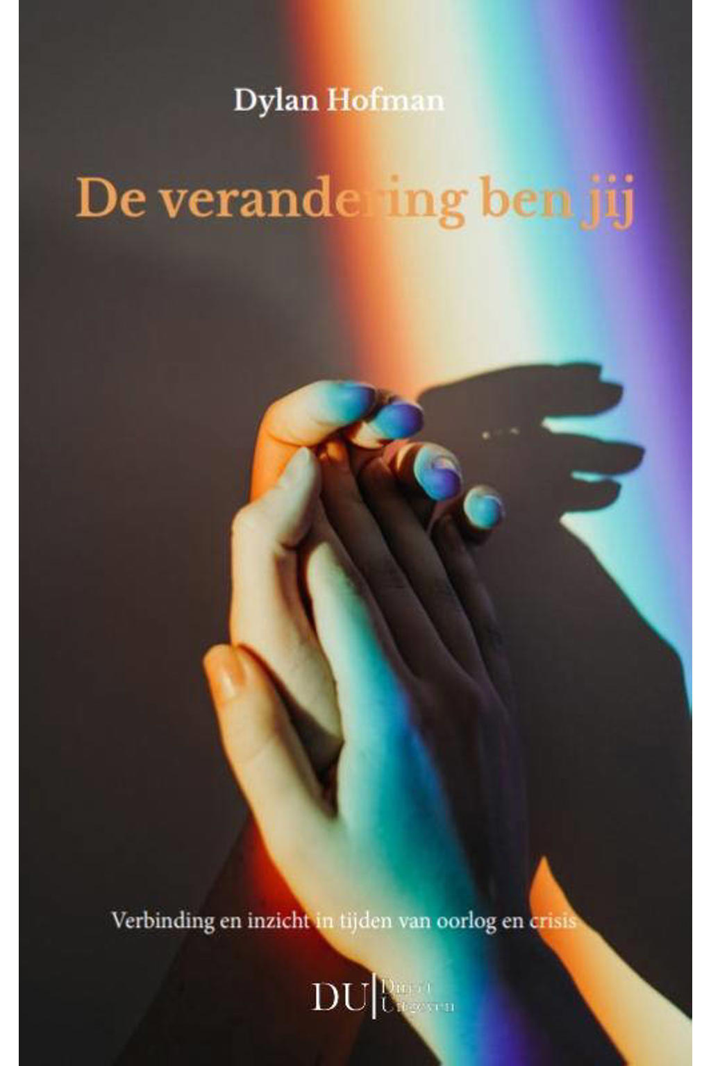 Dylan Hofman De verandering ben jij | wehkamp