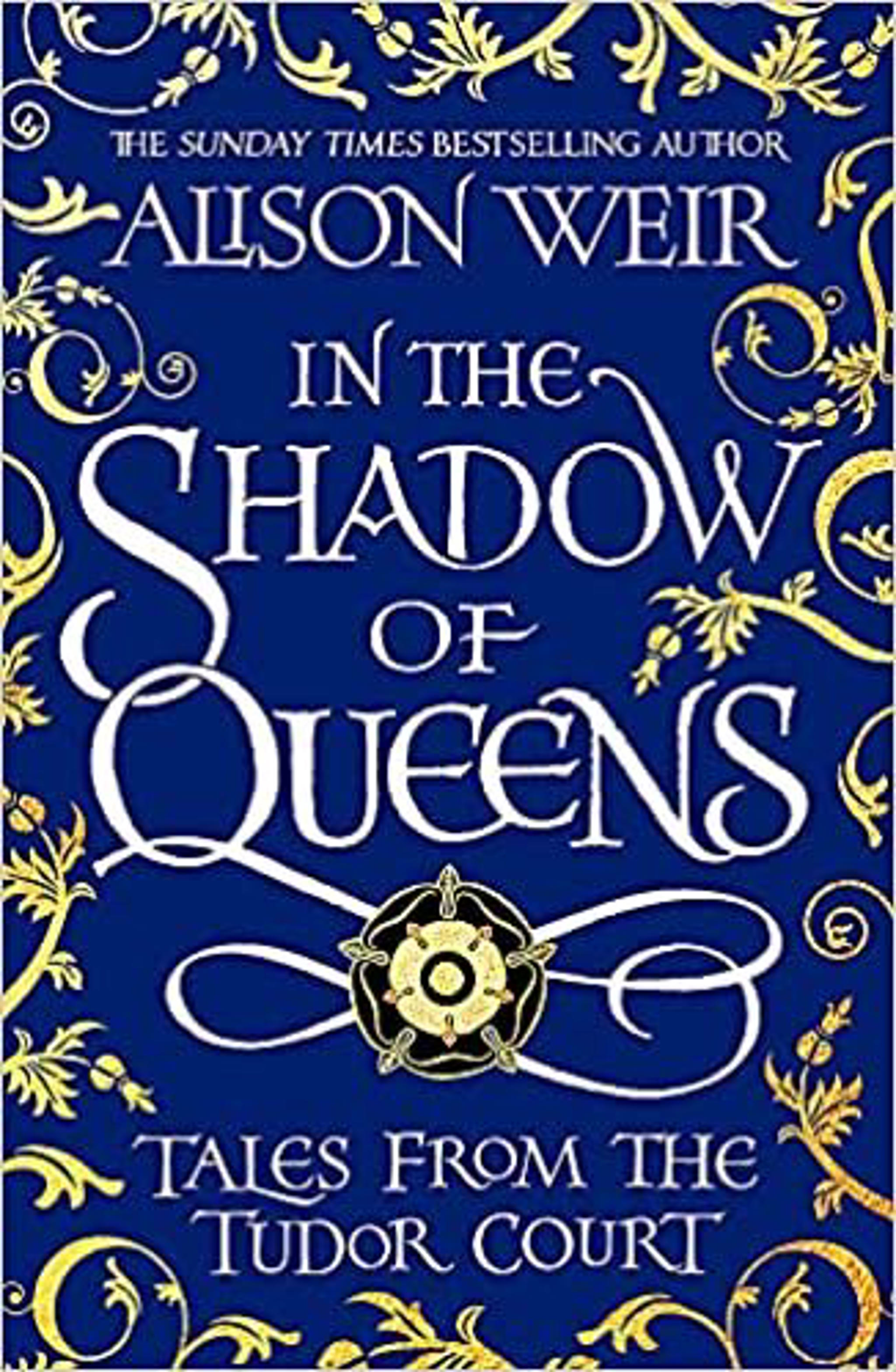 Weir, Alison In the Shadow of Queens | wehkamp