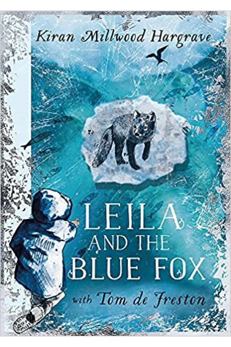 Hargrave, Kiran Millwood Leila and the Blue Fox | wehkamp