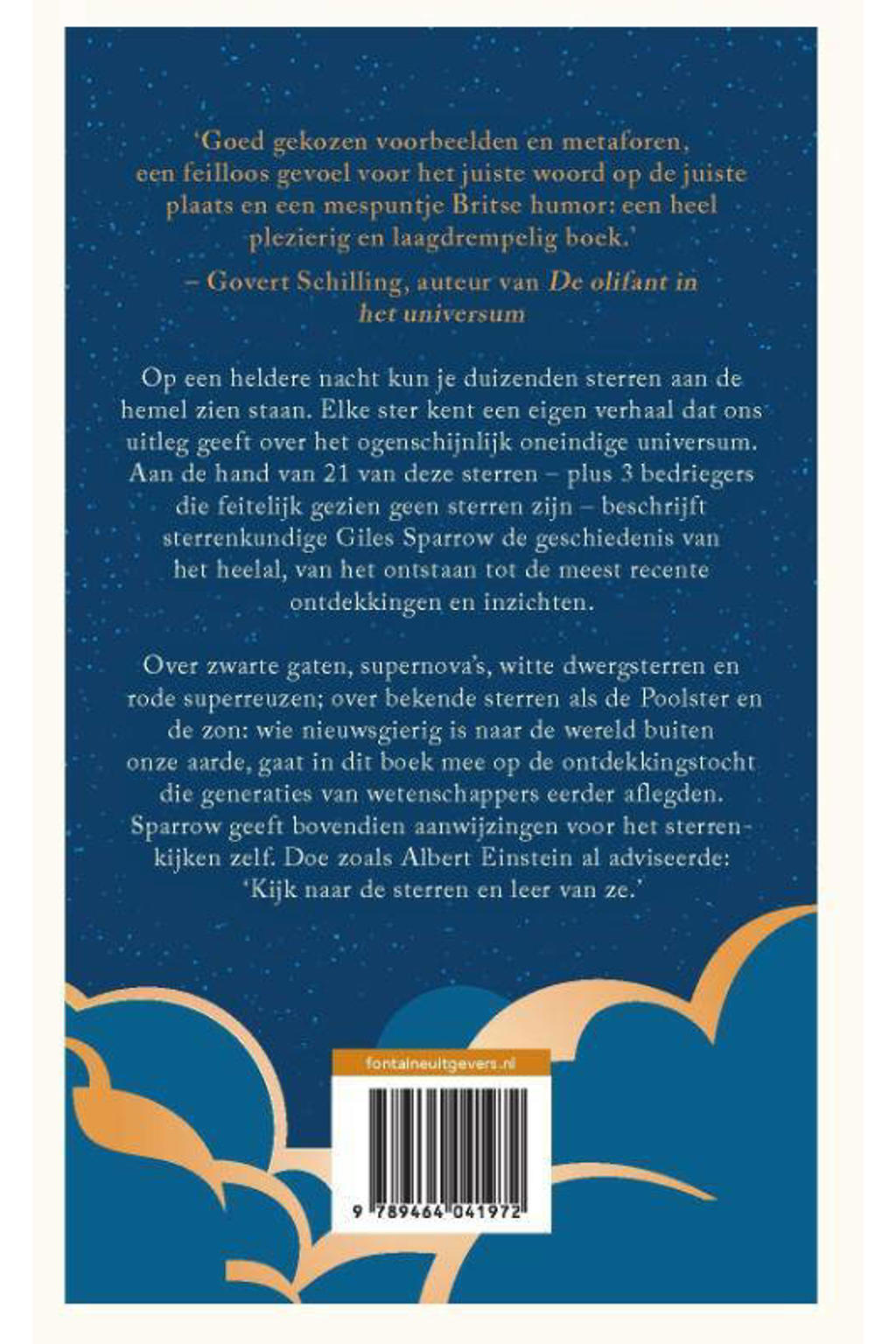 Giles Sparrow De geschiedenis van het heelal in 21 sterren (en 3 ...