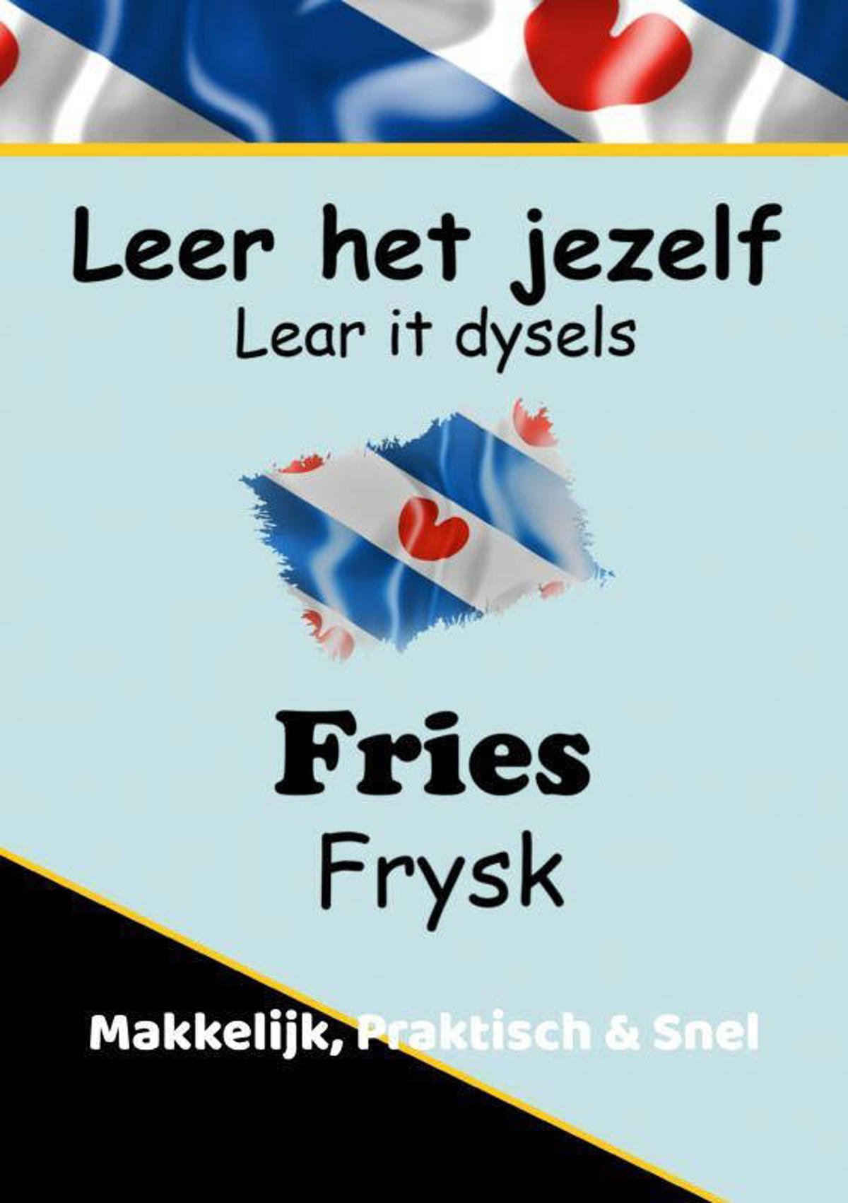 Auke de Haan Leer het jezelf | Fries | De Friese Taal | wehkamp