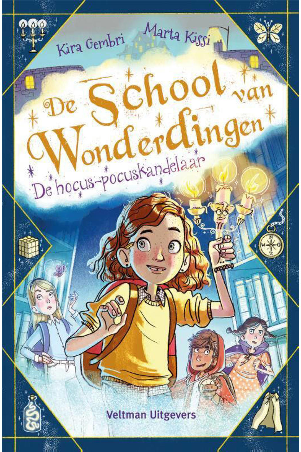 Kira Gembri School van wonderdingen: De school van wonderdingen | wehkamp