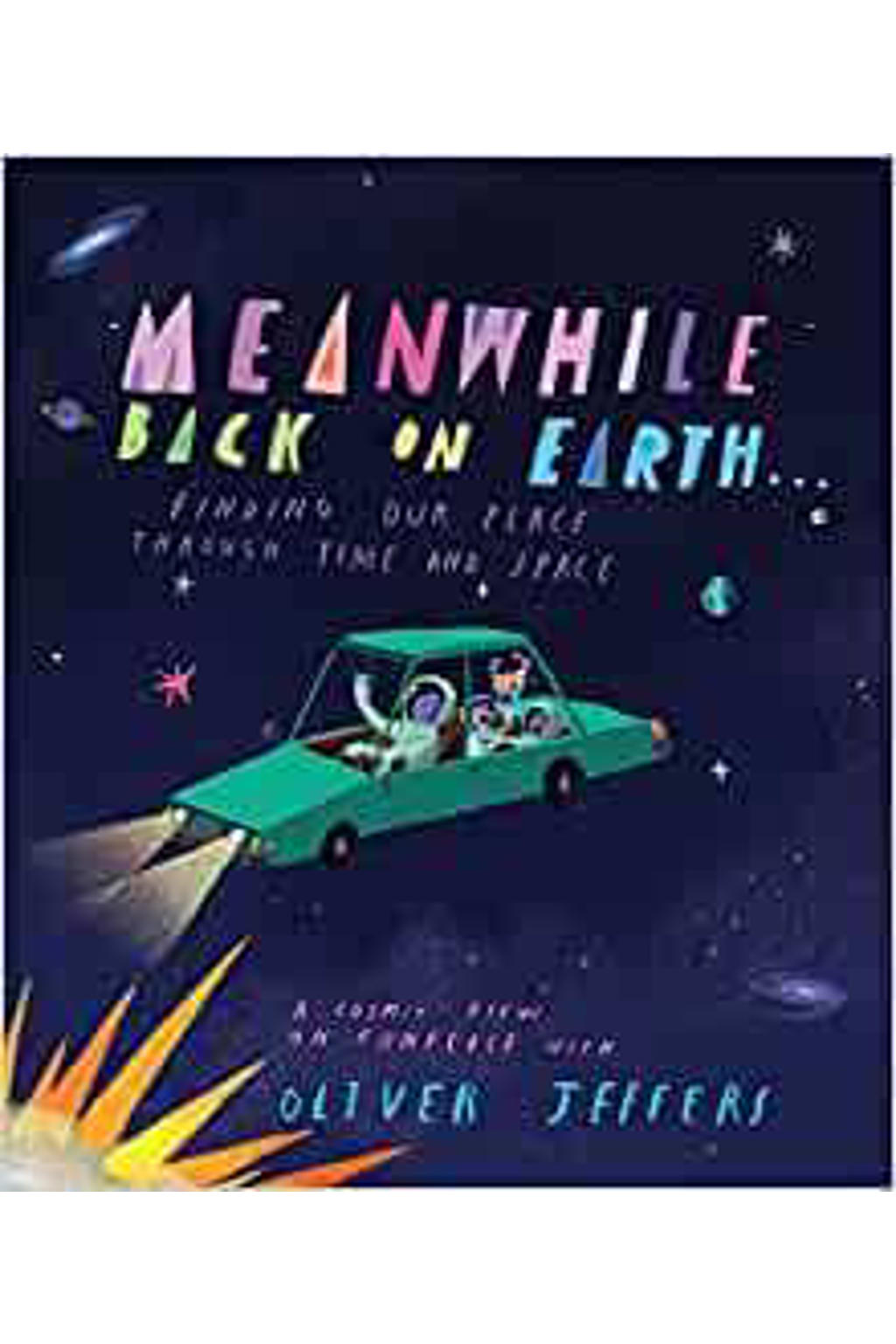 Jeffers, Oliver Meanwhile Back on Earth | wehkamp