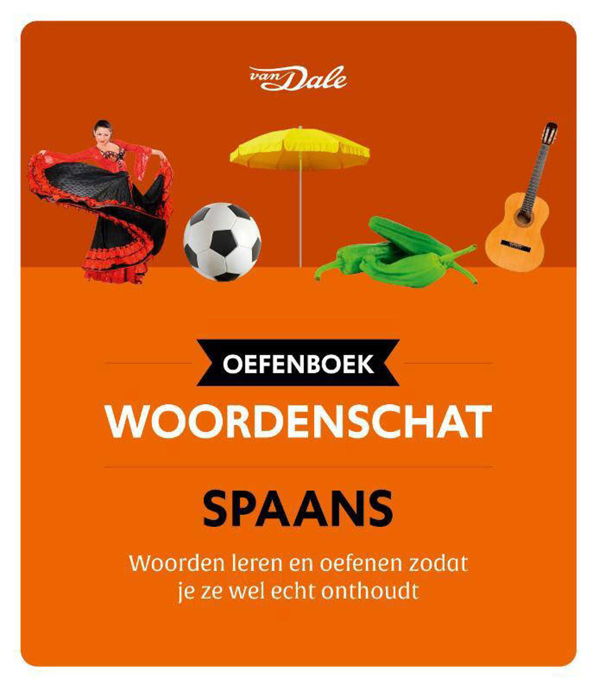 Van Dale Oefenboek woordenschat Spaans | wehkamp