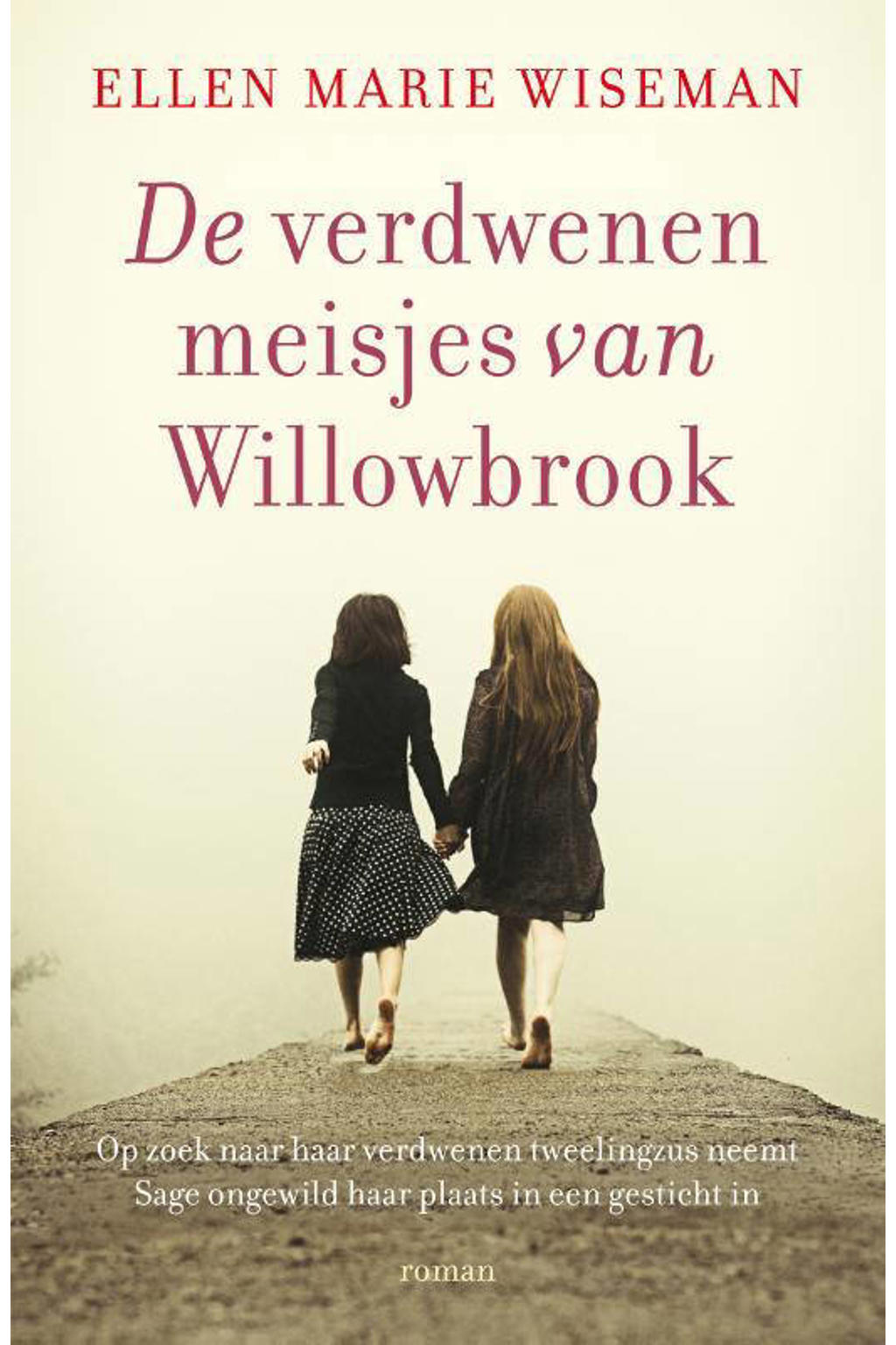 Ellen Marie Wiseman De verdwenen meisjes van Willowbrook | wehkamp