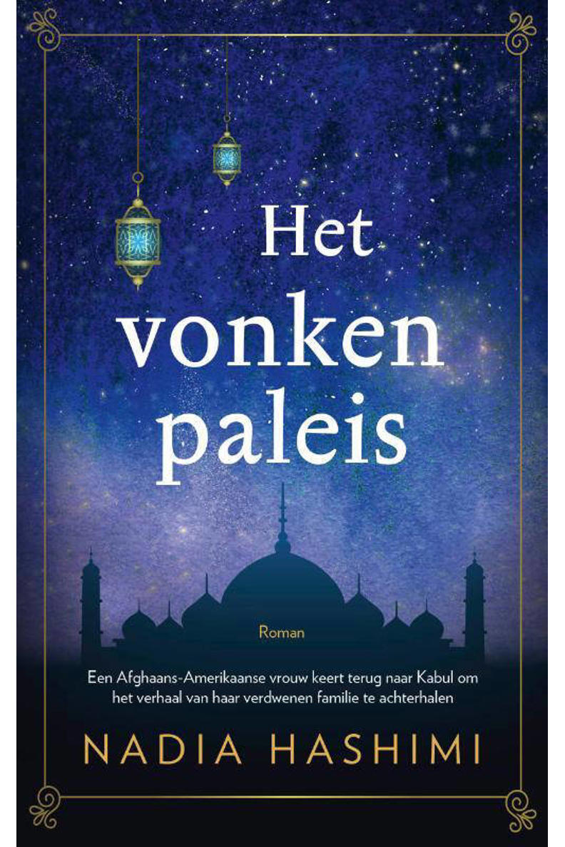 Nadia Hashimi Het vonkenpaleis | wehkamp