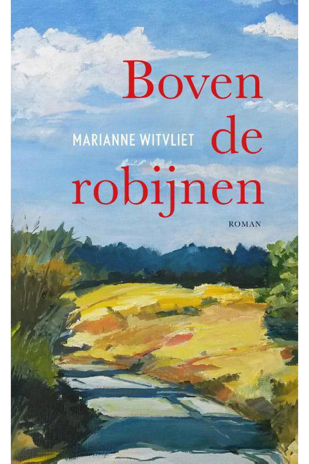 Marianne Witvliet Boven de robijnen | wehkamp