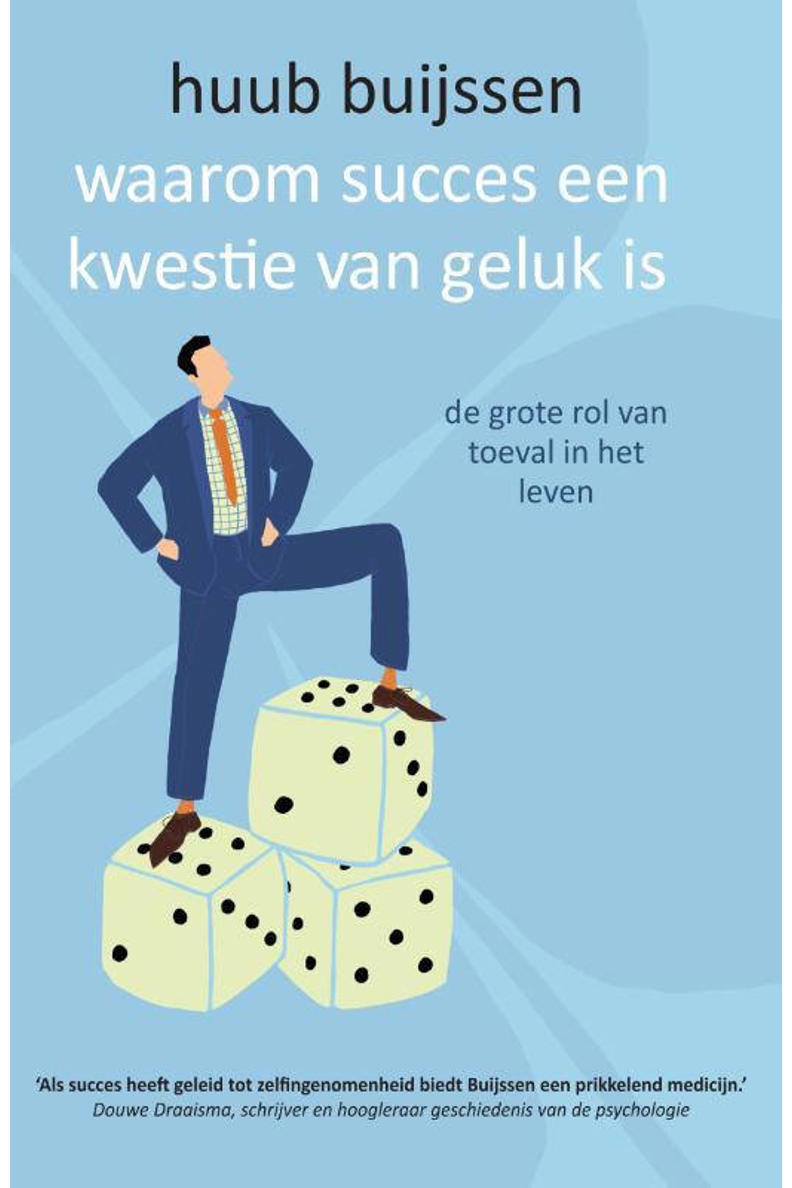 Huub Buijssen Waarom succes een kwestie van geluk is | wehkamp