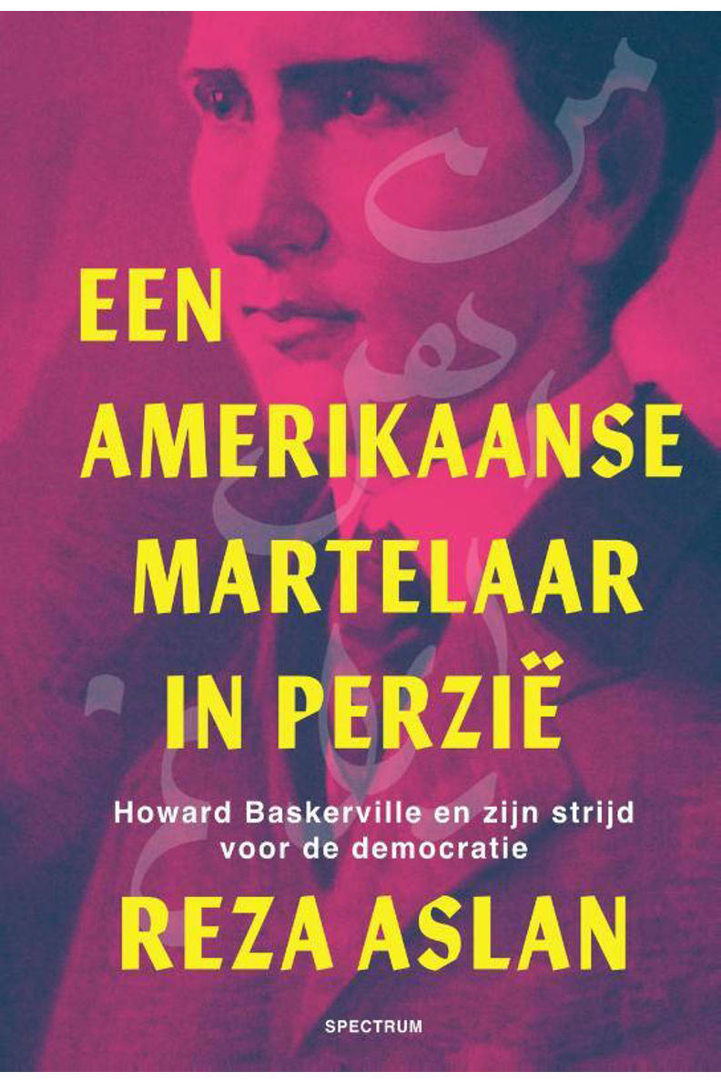 Reza Aslan Een Amerikaanse martelaar in Perzië | wehkamp