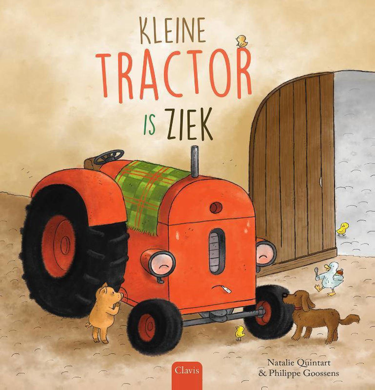 Natalie Quintart Kleine Tractor: Kleine Tractor is ziek | wehkamp