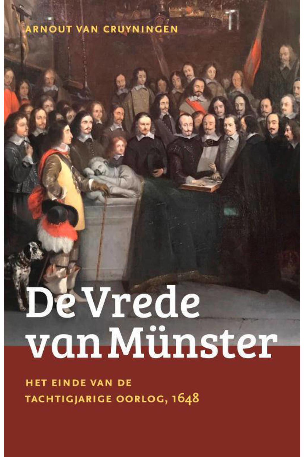 Arnout van Cruyningen De Vrede van Münster | wehkamp