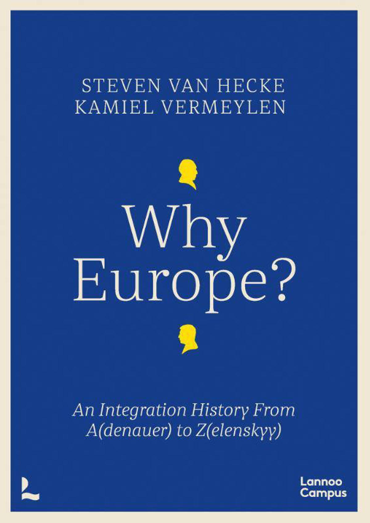 Steven Van Hecke en Kamiel Vermeylen Why Europe? | wehkamp