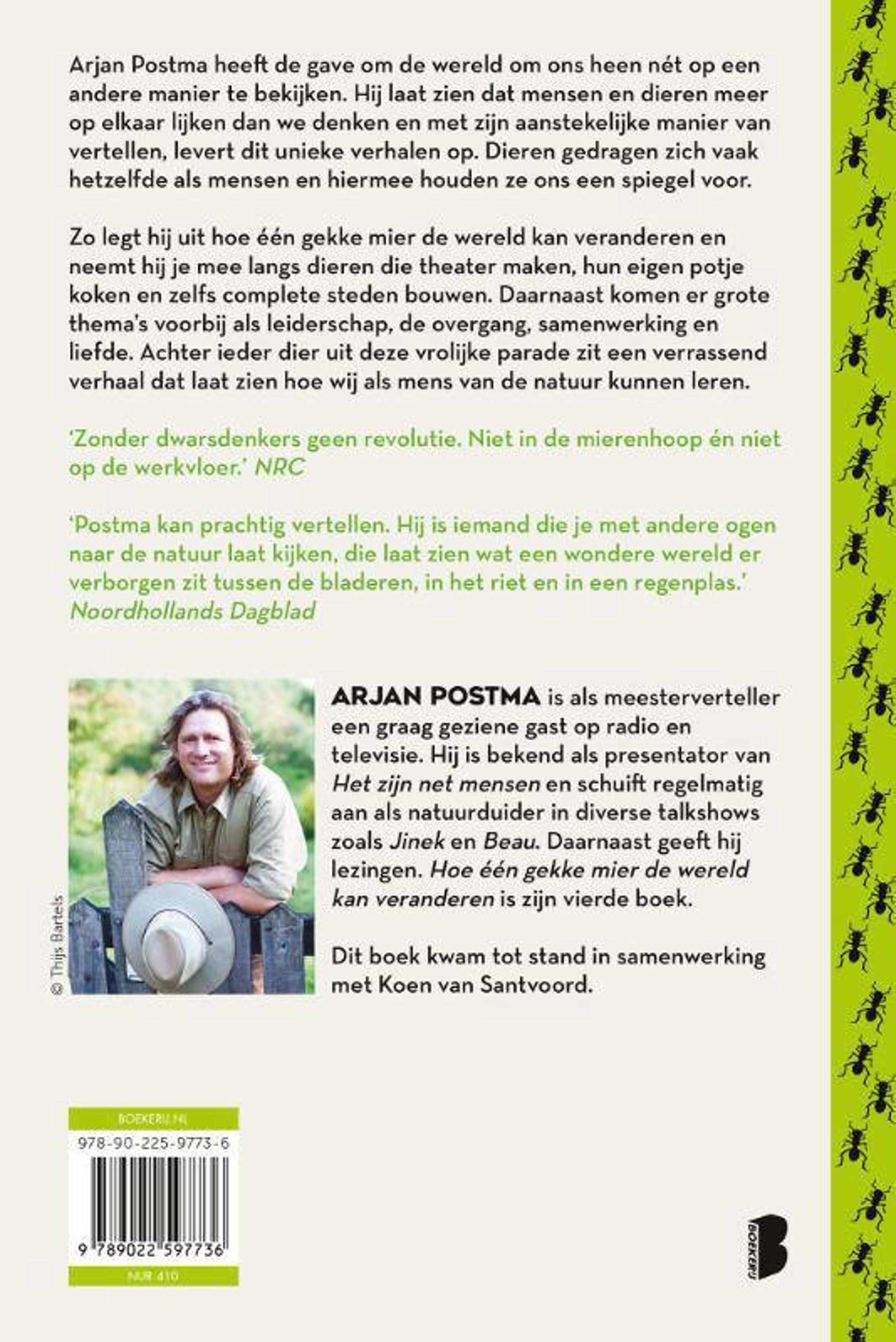 Arjan Postma en Koen van Santvoord Hoe één gekke mier de wereld kan veranderen | wehkamp