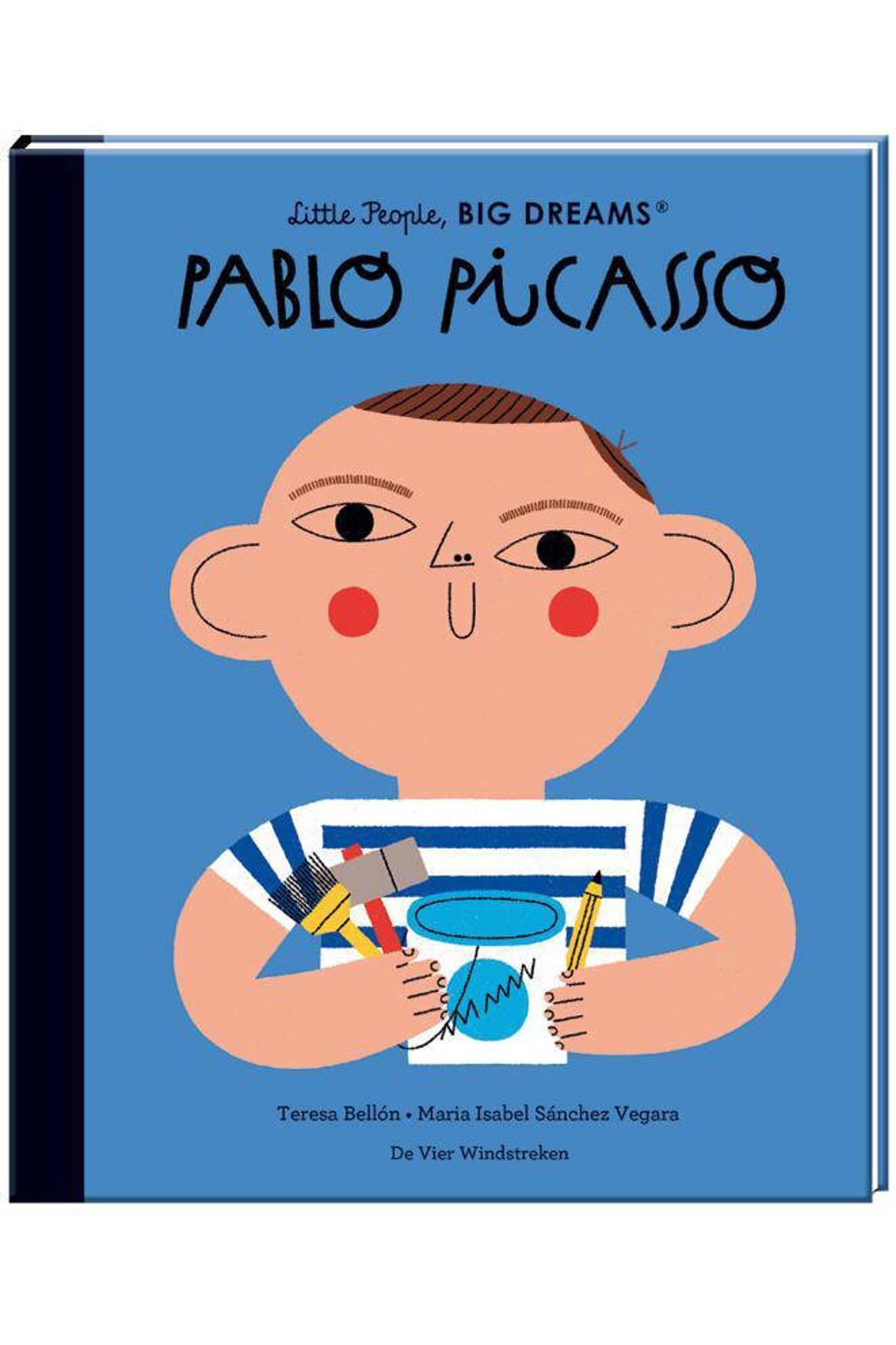 Maria Isabel Sánchez Vegara Little People, Big Dreams: Pablo Picasso ...