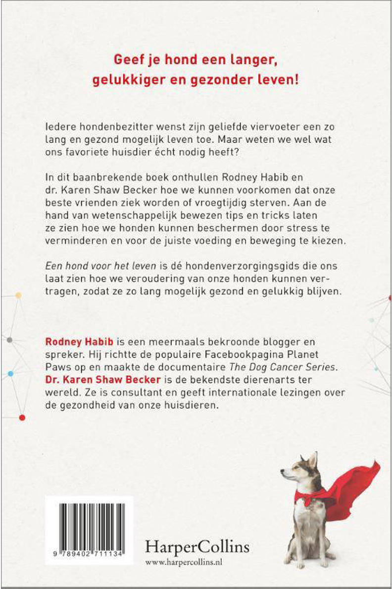 Rodney Habib, Karen Shaw Becker en Kristin Loberg Een hond voor het ...