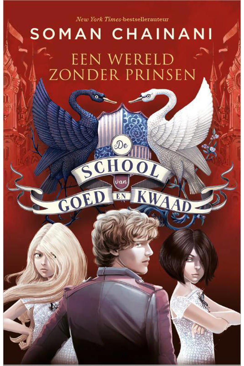 Soman Chainani De School van Goed en Kwaad: Een wereld zonder prinsen ...