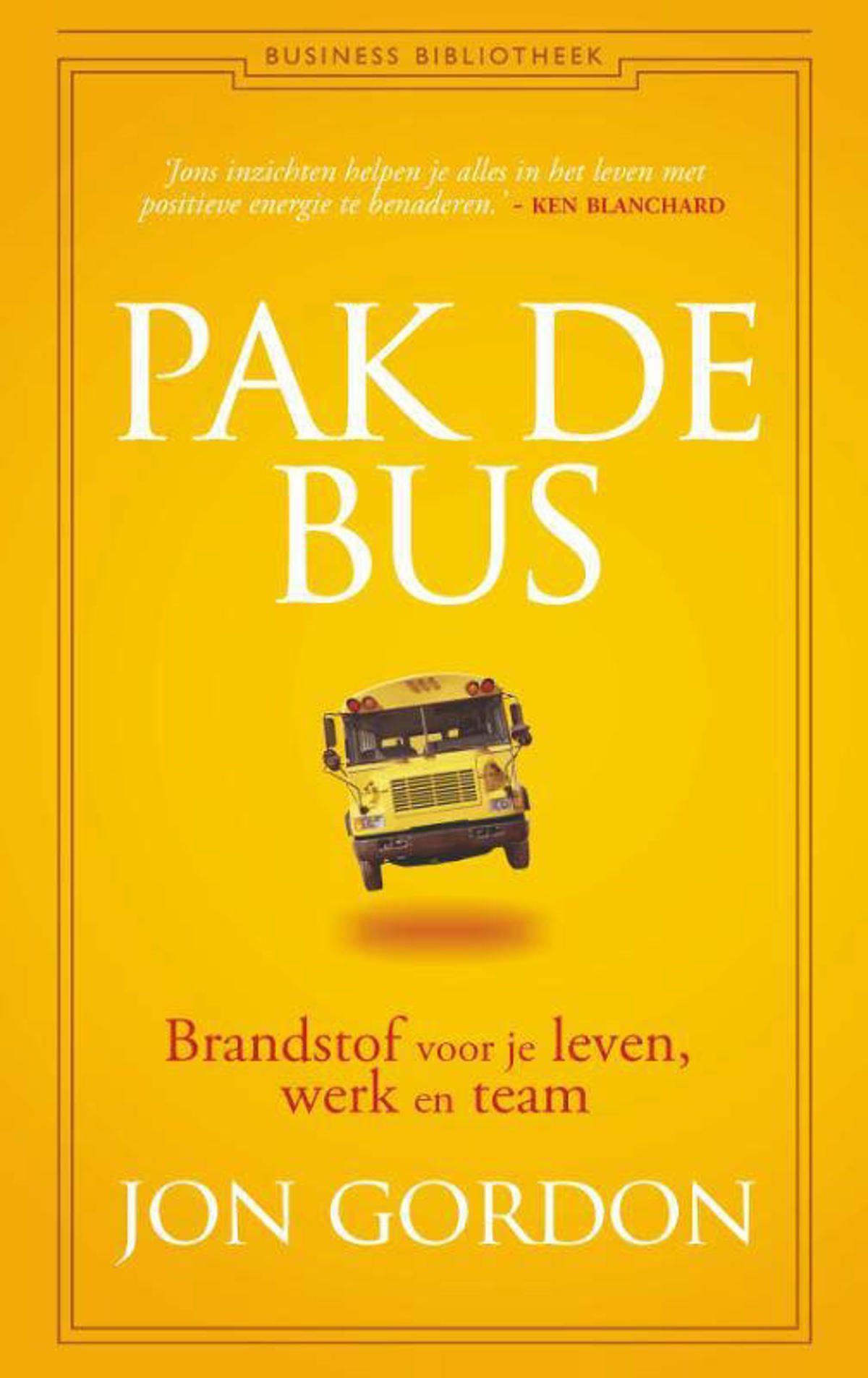 Jon Gordon Pak de bus kopen? | Morgen in huis | wehkamp