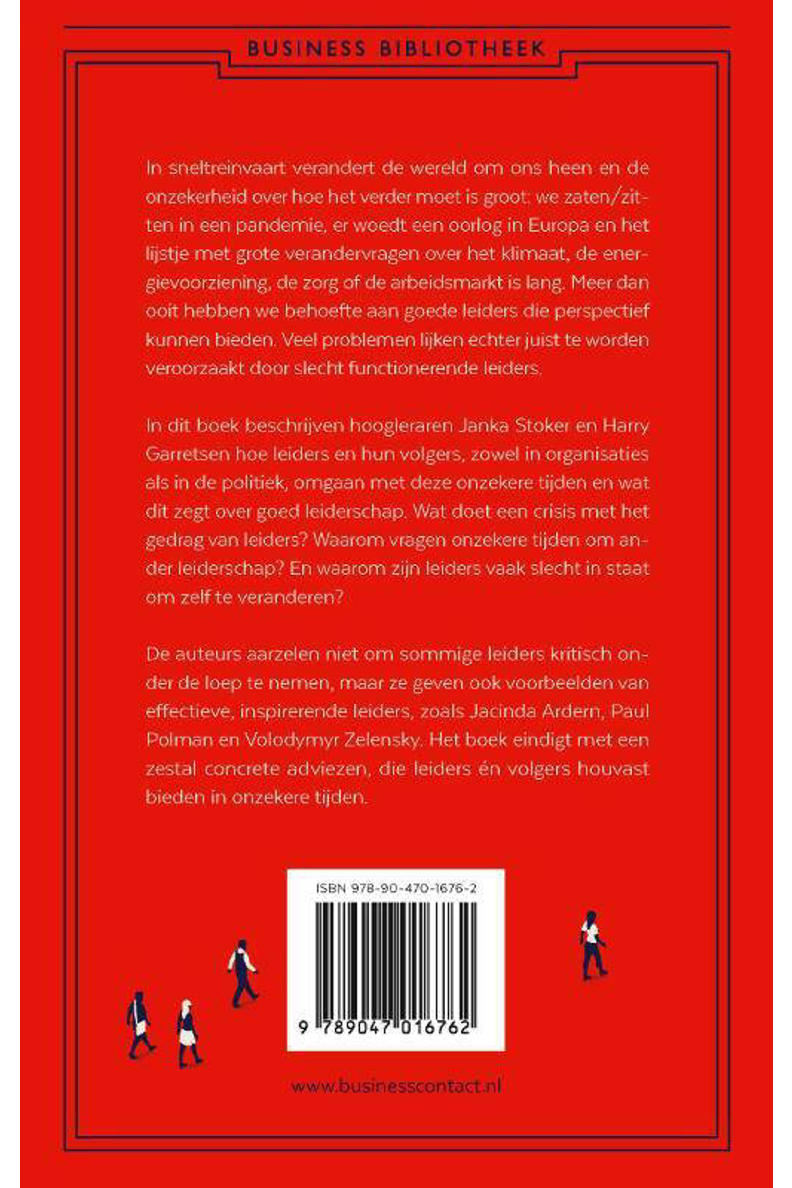 Janka Stoker en Harry Garretsen Goede leiders in onzekere tijden | wehkamp