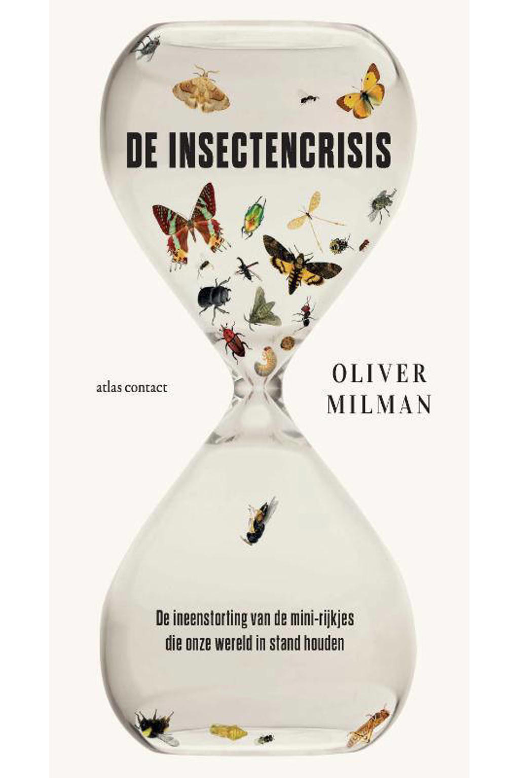 Oliver Milman De insectencrisis | wehkamp