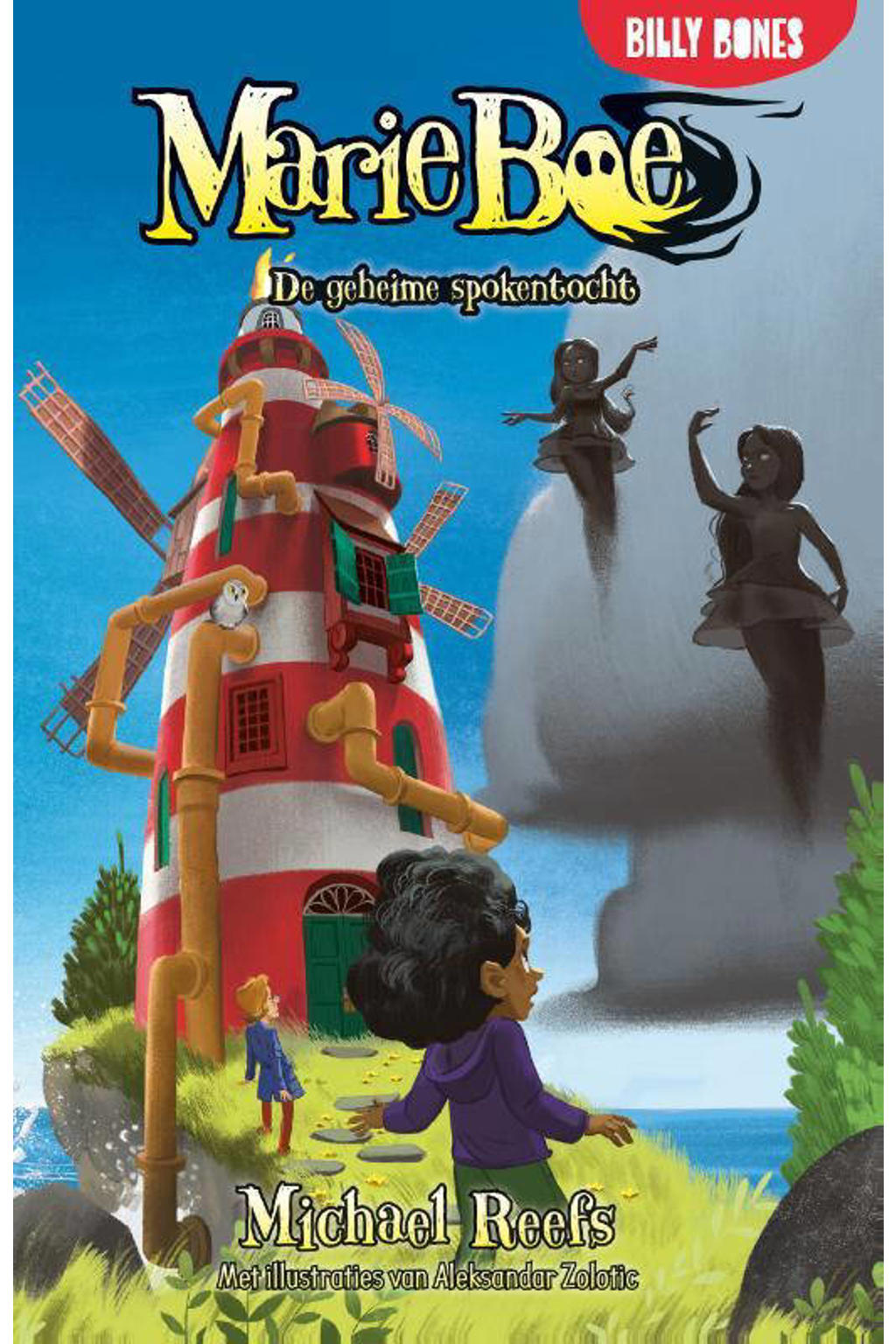 Michael Reefs Marie Boe: De geheime spokentocht | wehkamp